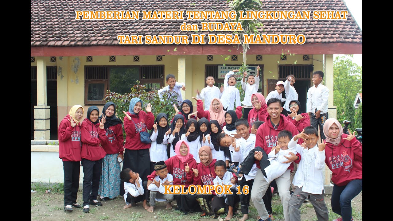Sosialisasi lingkungan sehat dan pemahaman tari Sandur Manduro - KKN ...