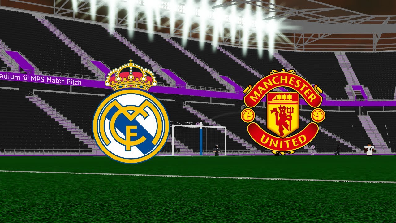Manchester United vs Real Madrid | Roblox Premier League | Live Stream ...