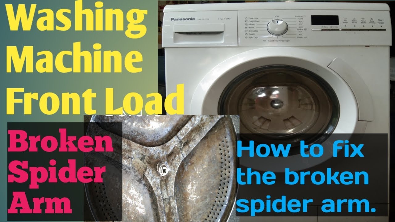How to fix or repair broken spider arm of front load washing machine ...