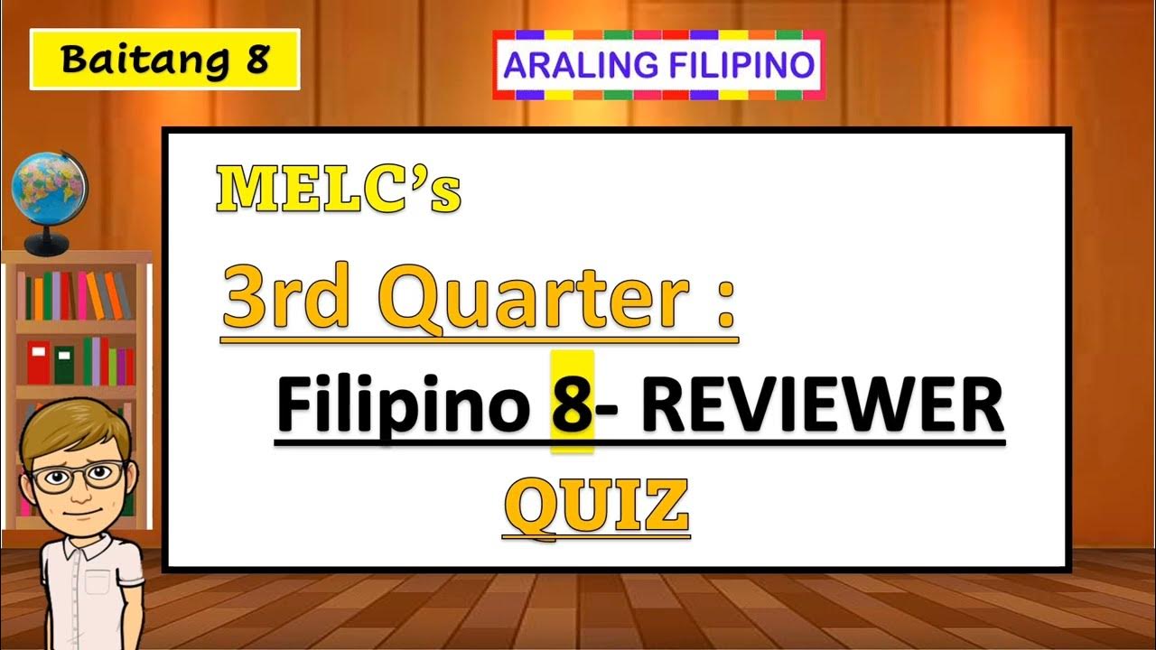 3rd Quarter Reviewer Quiz sa Filipino 8 - YouTube