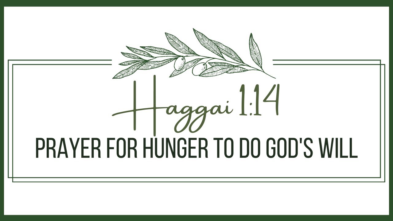 Prayer for Hunger to Do God's Will - YouTube
