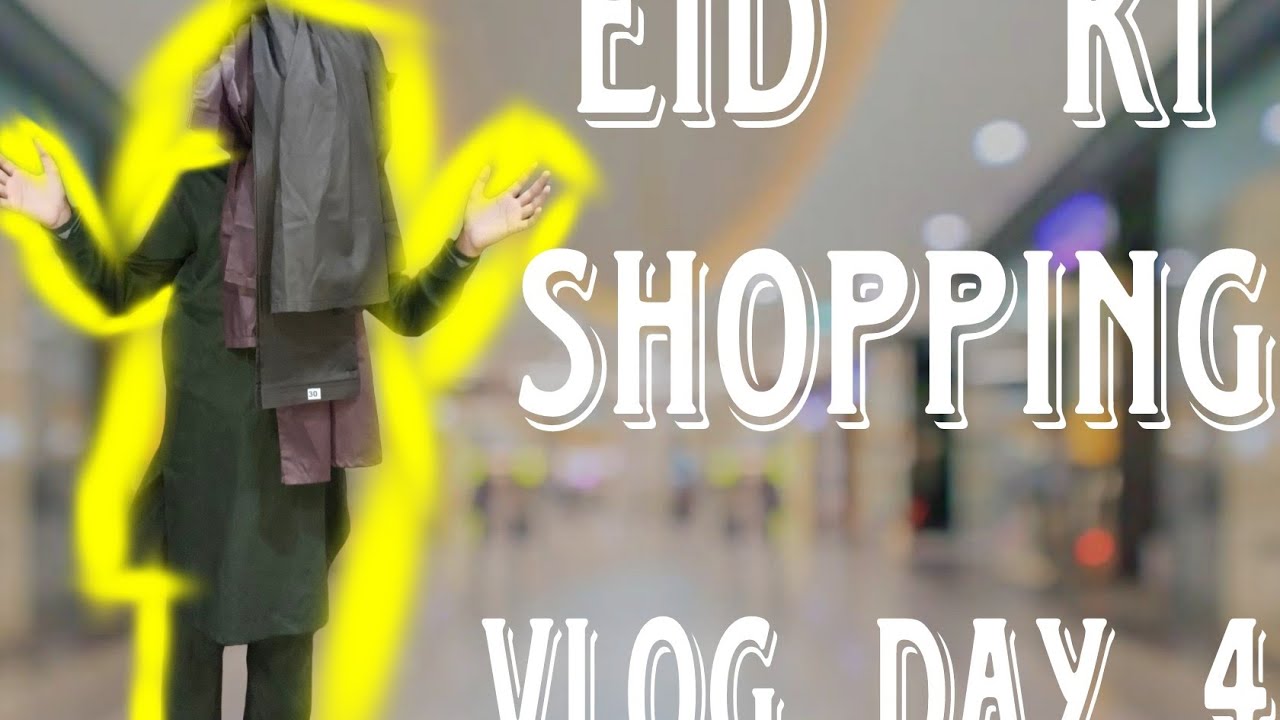 eid ki shopping boht maza aya | khan vlogs - YouTube