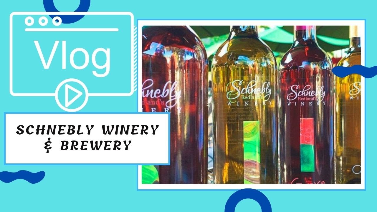 The Most Southern Winery in the USA - Schnebly Redland's Winery ...
