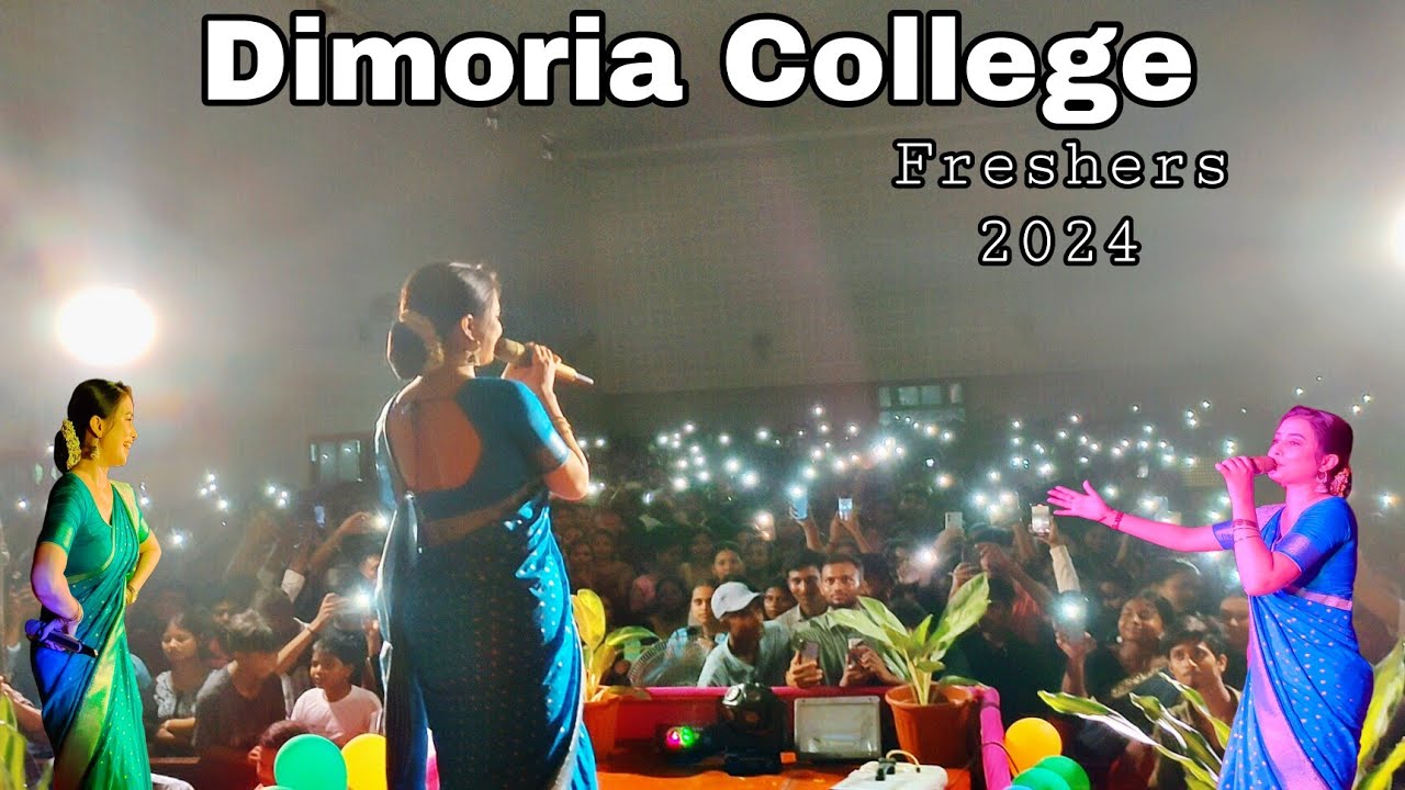 Dimoria College Freshers এইবাৰ Dipanwita Deka ৰ সৈতে /College Freshers ...