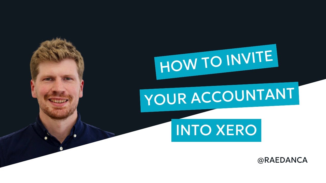 Raedan | How to invite your accountant into Xero - YouTube