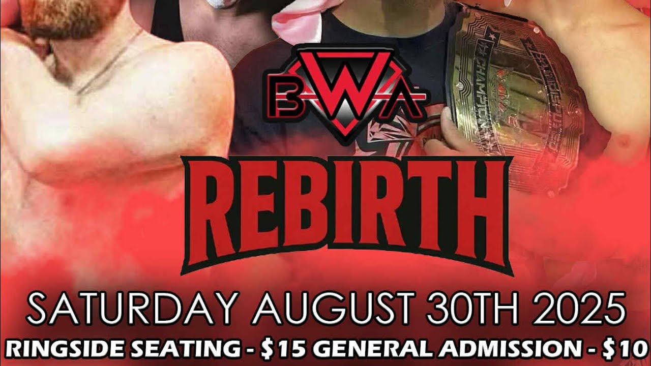 BWA Wrestling Presents Rebirth Second Half - YouTube