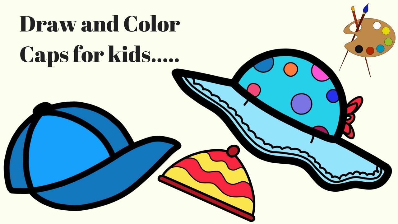 Coloring Pages| How to draw Caps | Hats | for Kids | Colorful Caps ...