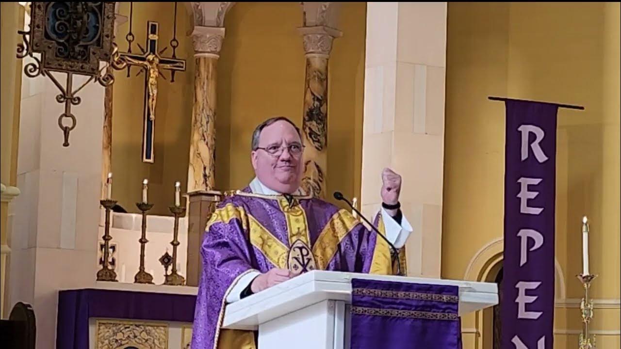Homily, 1st Sunday of Lent, February 18, 2024 - YouTube