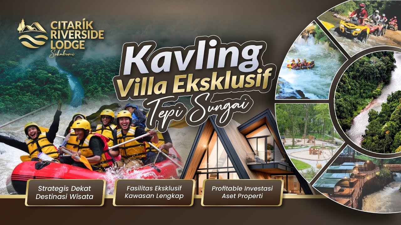 Segera Hadir CITARIK RIVERSIDE LODGE Sukabumi. - YouTube