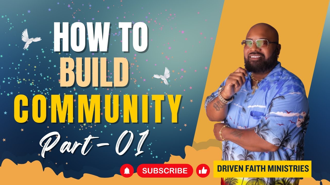 How to build community Part One - YouTube