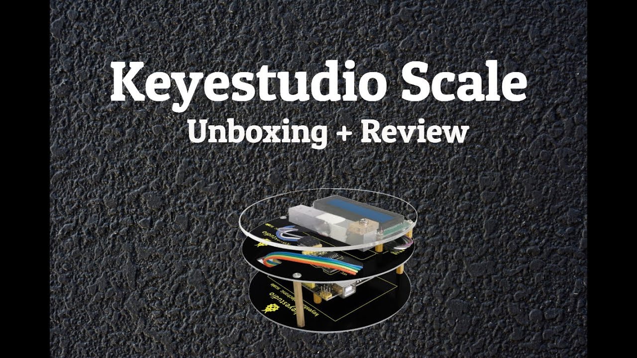 Keyestudio Arduino Scale Unboxing and Review - KS0087 - YouTube