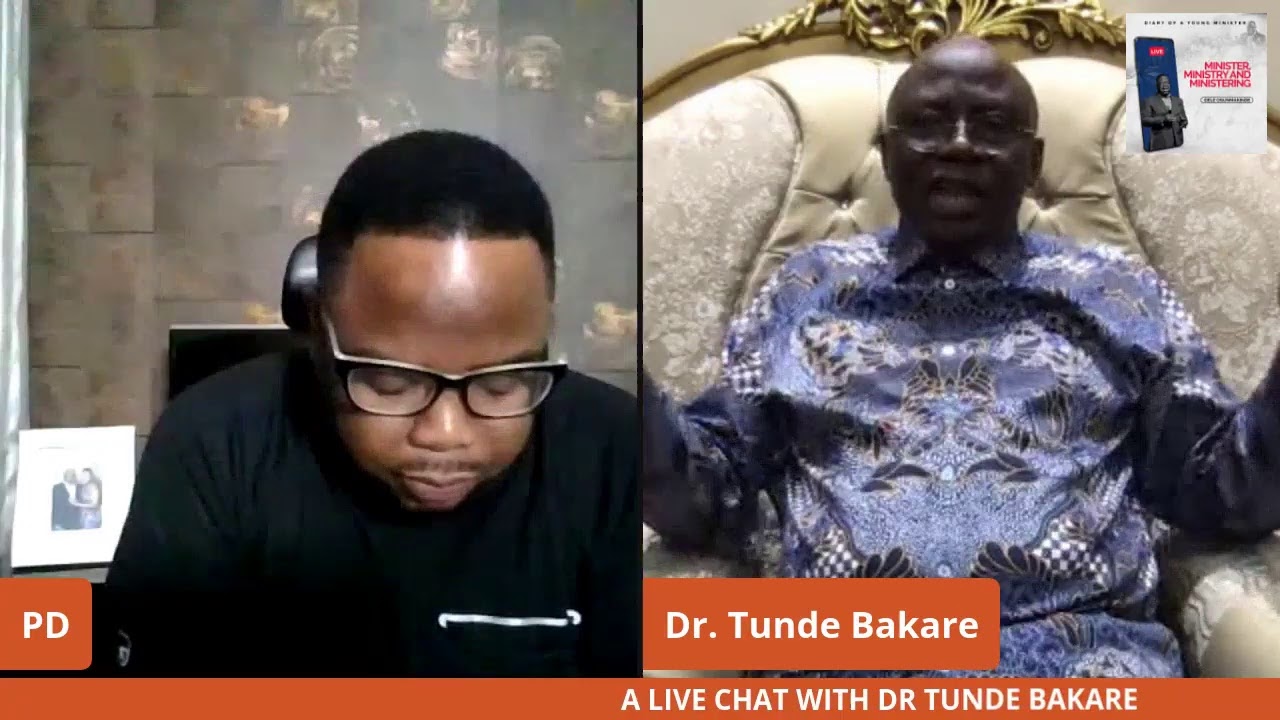 A LIVE CHAT WITH DR TUNDE BAKARE - YouTube