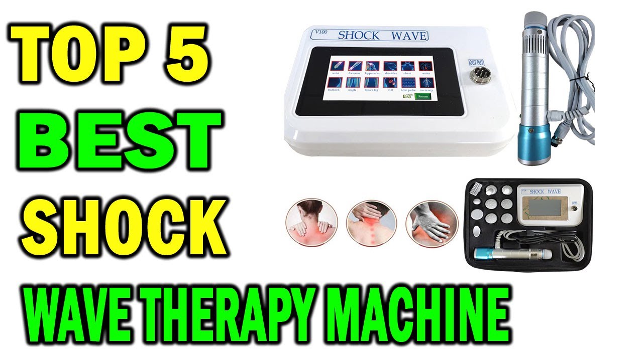 Top 5 Best Shock Wave Therapy Machine In 2021 - YouTube