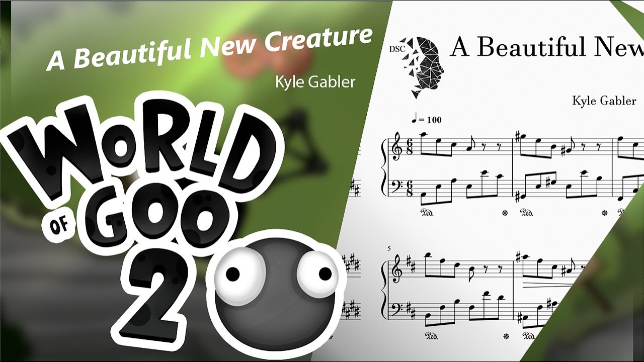 A Beautiful New Creature (World of Goo 2 OST) - Kyle Gabler | Piano ...