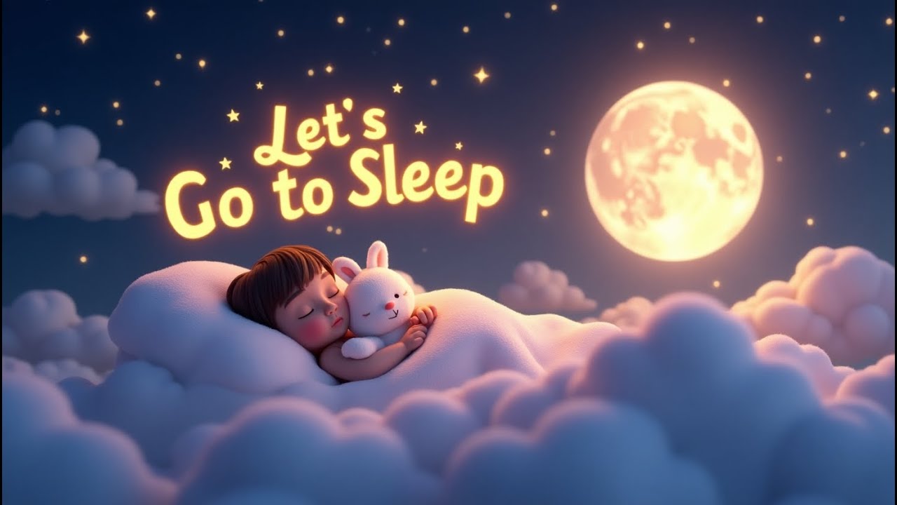 Let’s Go to Sleep | Relaxing Bedtime Lullaby for Kids | Soothing Sleep ...