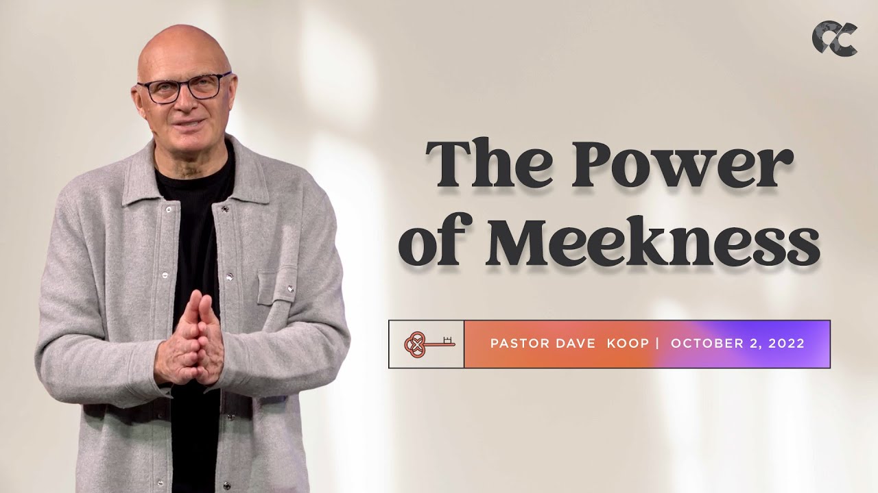The Power of Meekness | Keys to the Kingdom Series - YouTube