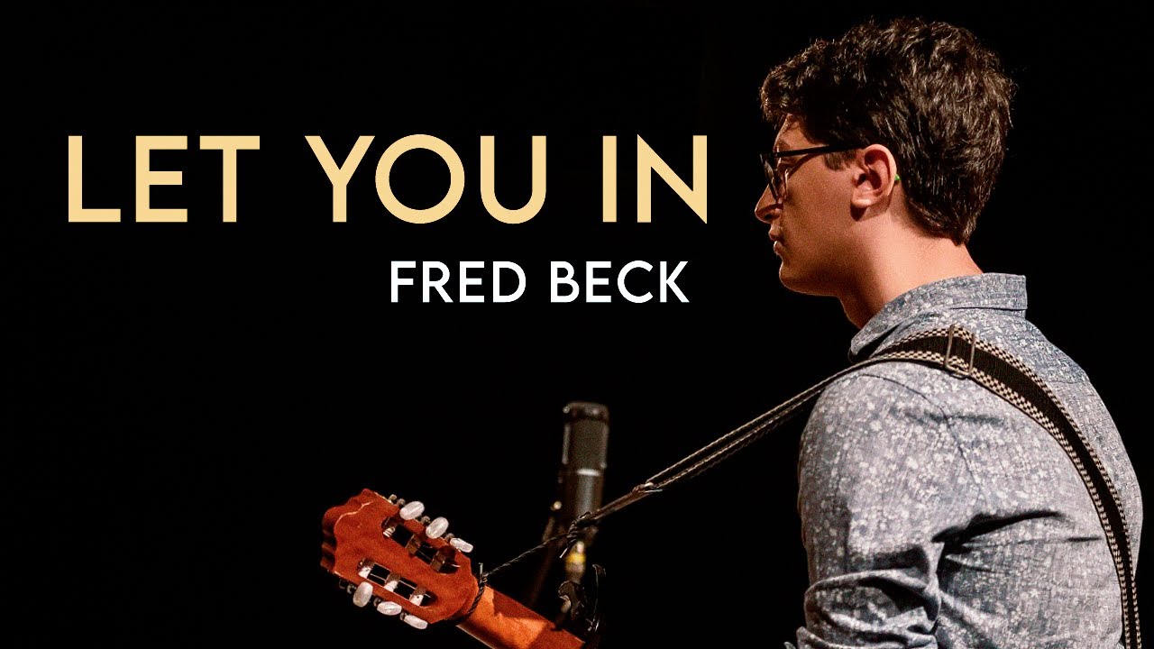 Fred Beck - Let You In [ Official Music Video ] - YouTube