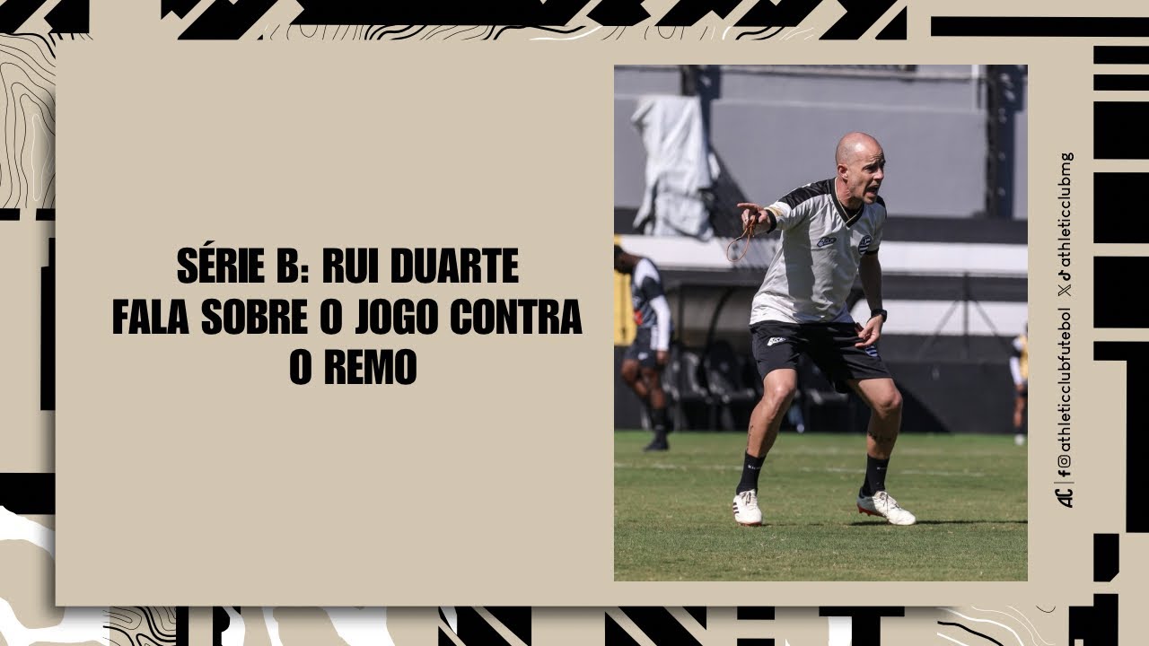 SÉRIE B: RUI DUARTE FALA SOBRE O JOGO CONTRA O REMO - YouTube