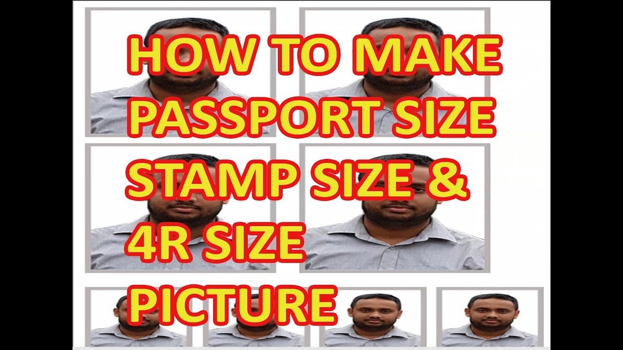 HOW TO MAKE PASSPORT SIZE, STAMP SIZE AND 4R SIZE PICTURE - YouTube