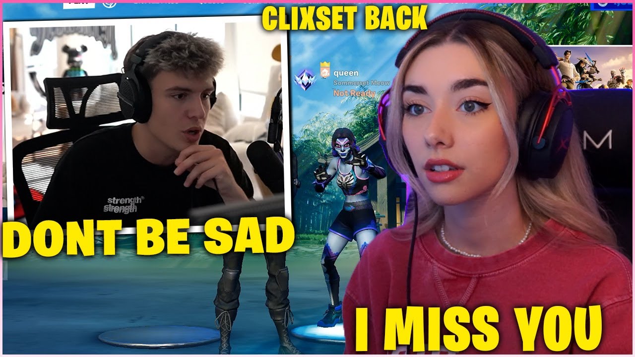 CLIX Reunites & Cheers Up SOMMERSET After She Was FEELING Sad ...