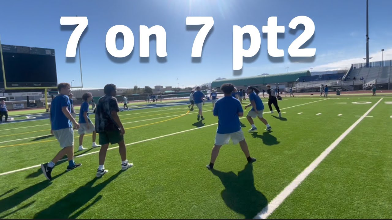 7 on 7 pt2 - YouTube