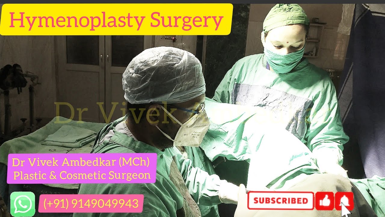 Hymenoplasty Surgery | Re-Virginity Surgery | Vaginal Tighting | Rewa ...