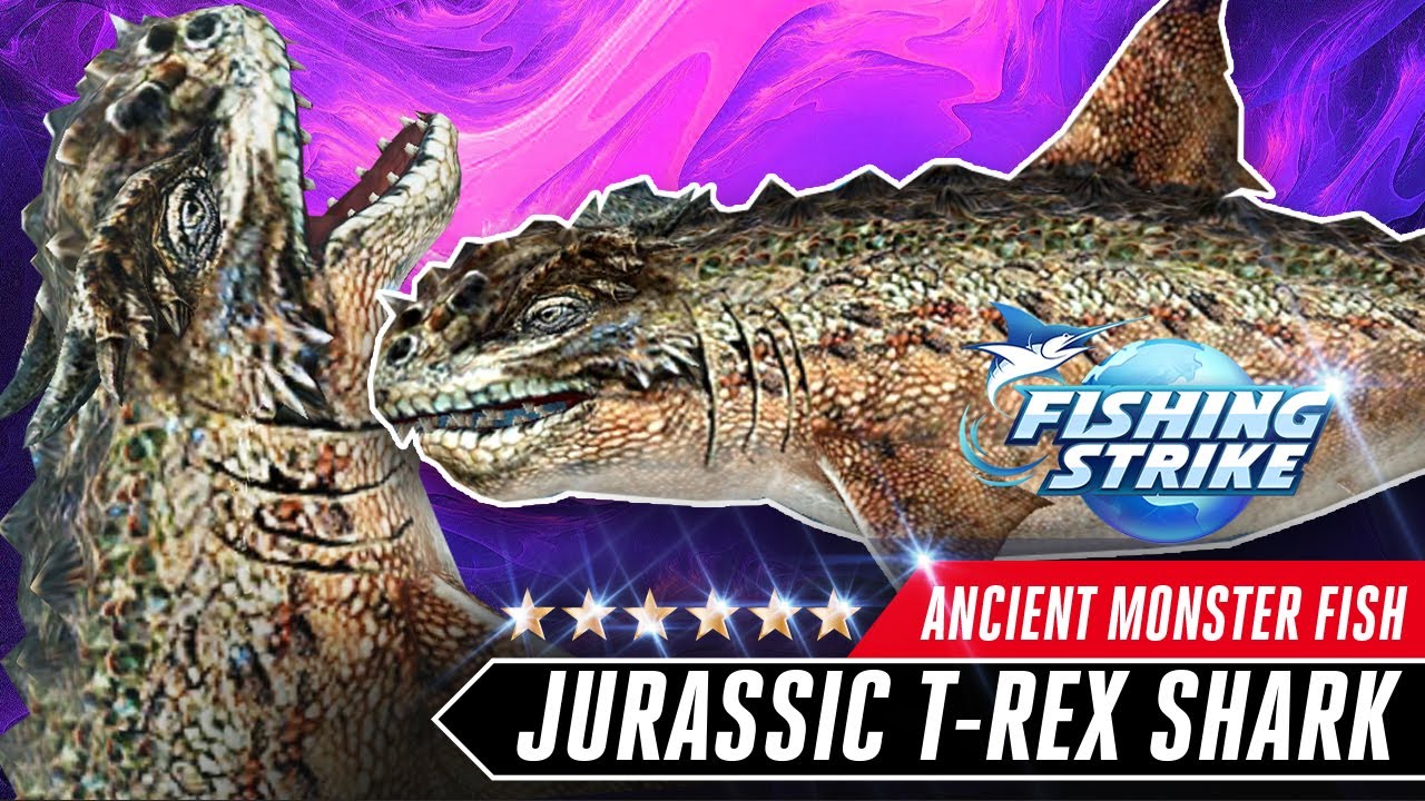 JURASSIC T-REX SHARK ANCIENT TINNINA - ANCIENT MONSTER FISH CATCH【釣魚大亨 ...