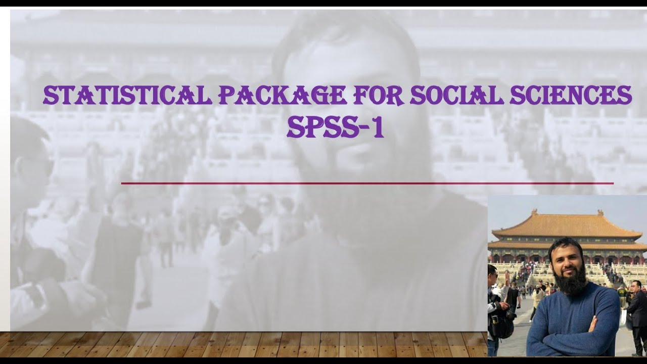 SPSS : An Introduction to Statistical Package for Social Sciences - YouTube