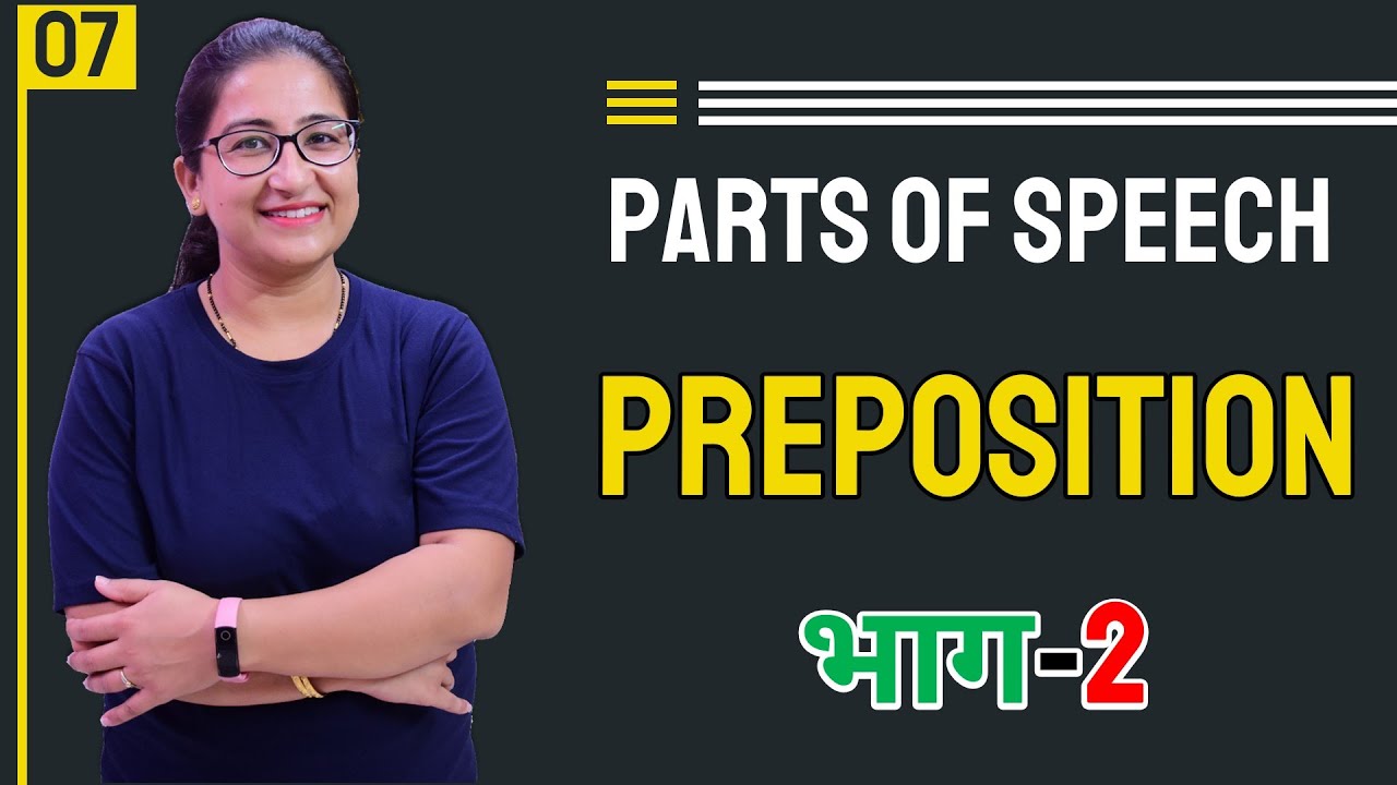 L-7, Preposition (भाग-2) | With Tricks & Examples | Parts of Speech ...