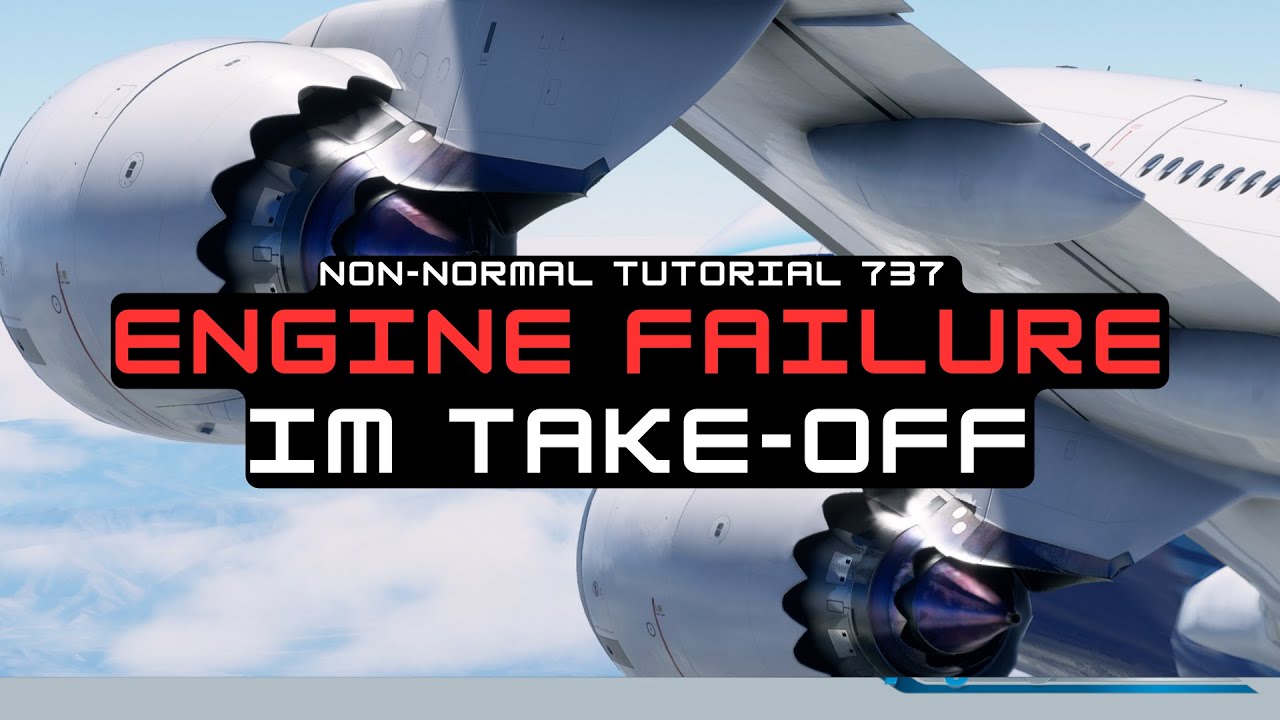 Engine Failure im Take-off - PMDG Tutorial - Boeing 737 Pilot - YouTube