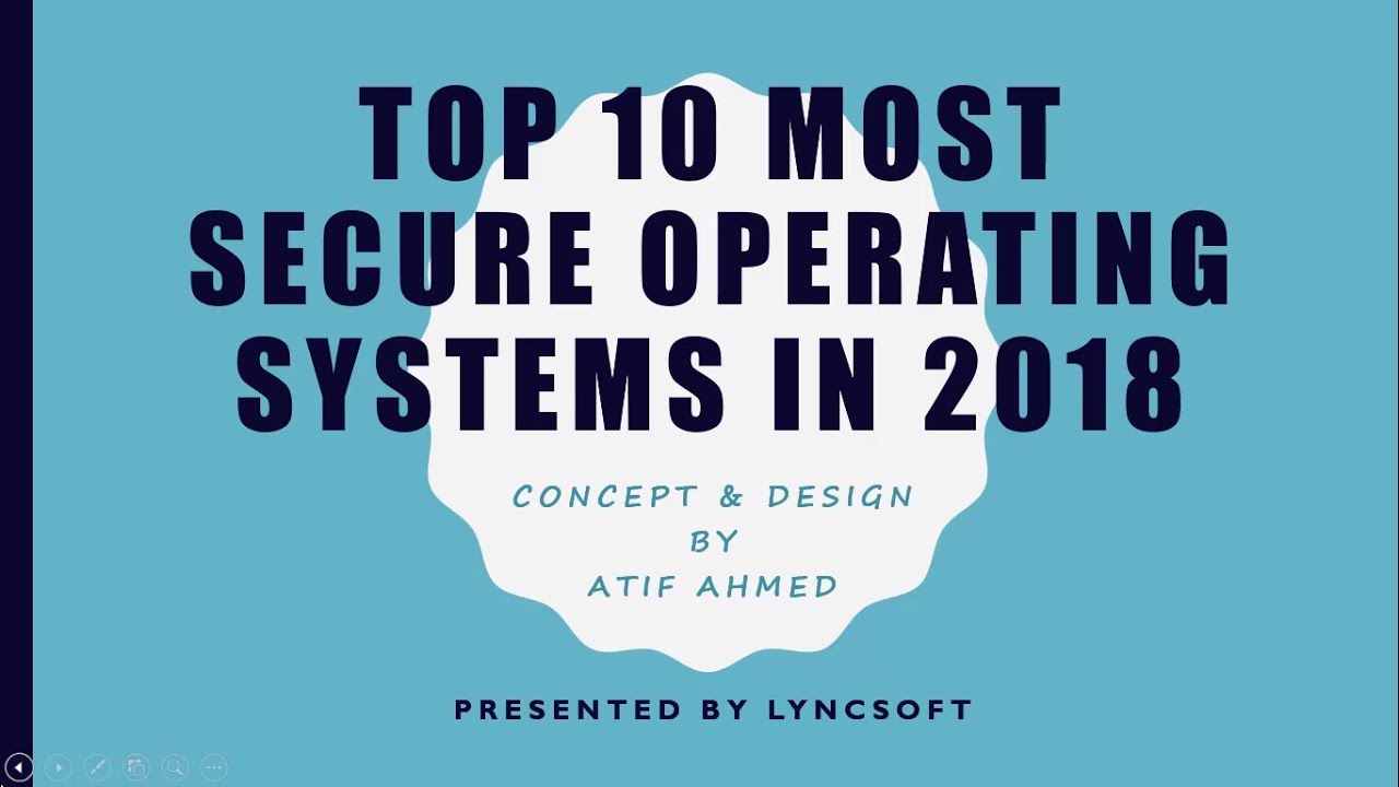 Top 10 Operating Systems For Best Privacy and Security In 2018 - YouTube