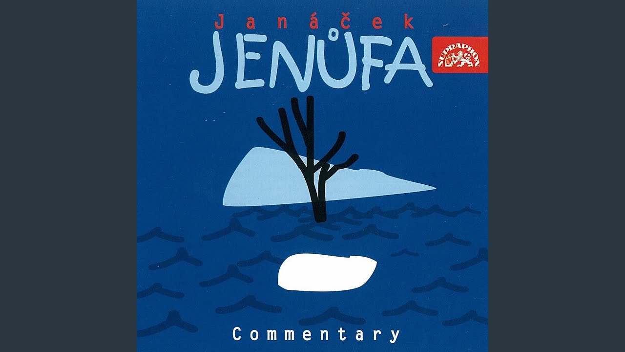 Jenufa. Opera in 3 Acts - Act 3, Scene 4: And look, here they are ...