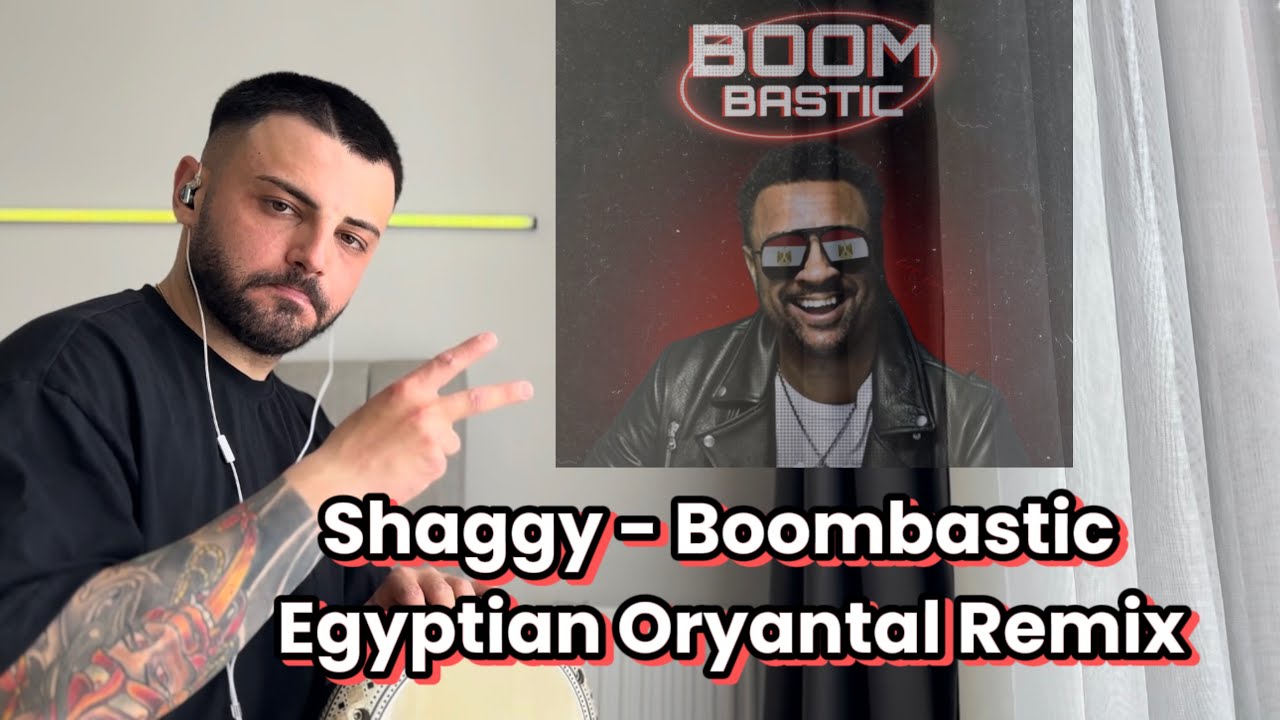 Shaggy - Boombastic Egyptian Remix Cover By Mustafa Akçakaya #shaggy # ...