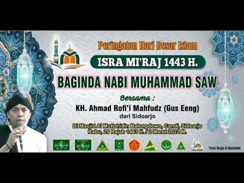 CERAMAH GUS EENG - PERINGATAN HARI BESAR ISLAM ISRA MI'RAJ 1443 H / 2 ...