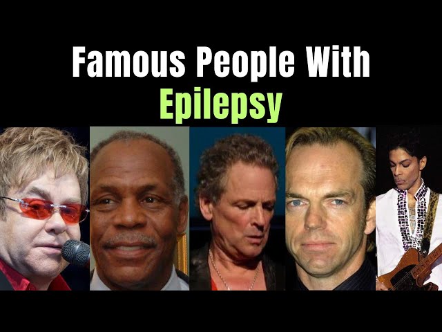 Famous People With Epilepsy 2025