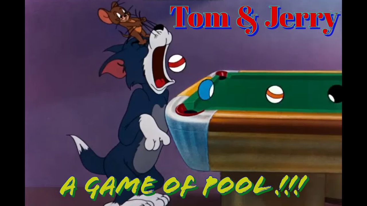 Tom & Jerry / A game of pool !!! - YouTube