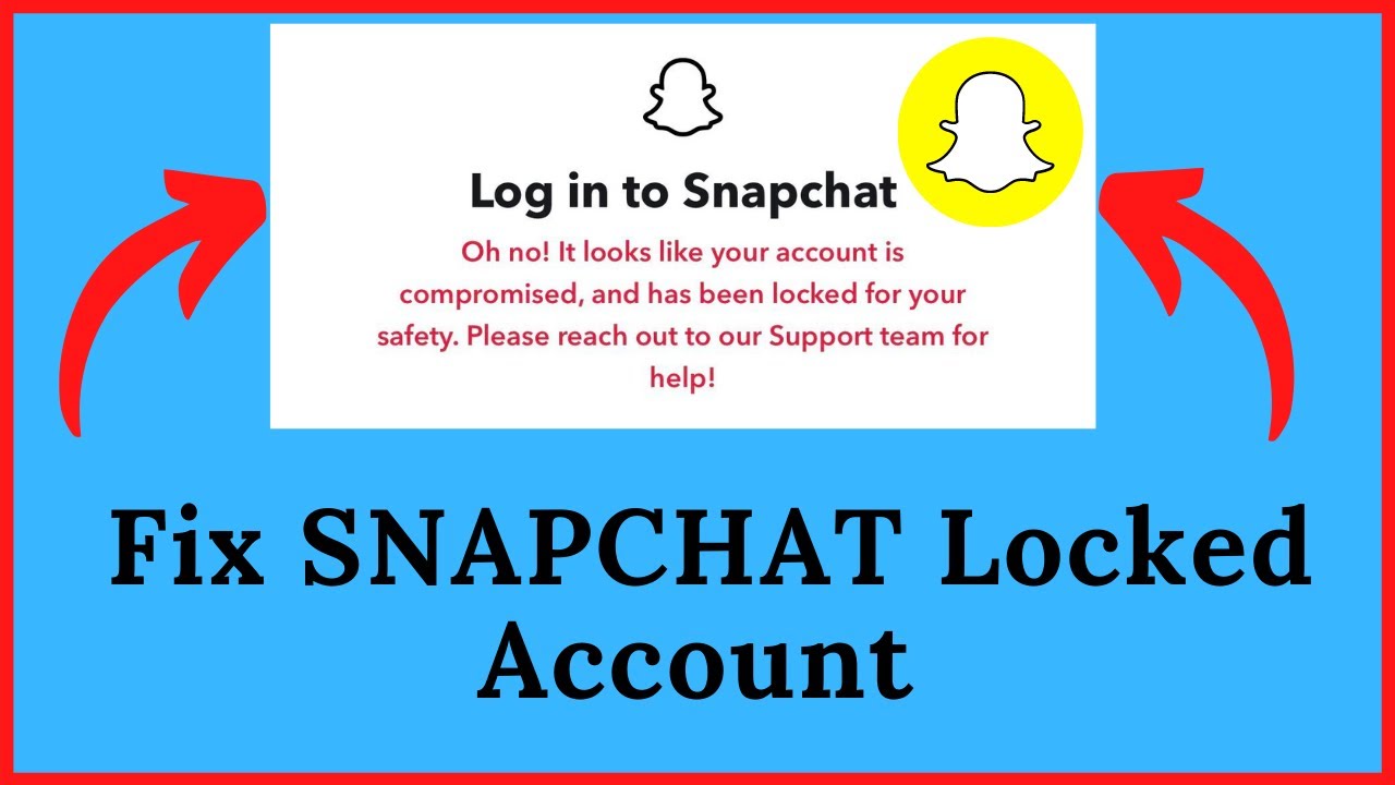 How to Fix SNAPCHAT’S Account Compromised and Locked ’ ERROR - YouTube