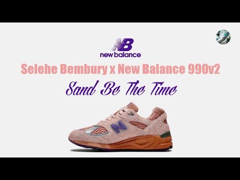 Selehe Bembury x New Balance 990 v2 / Sand be the Time