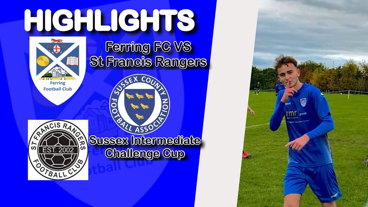 Ferring FC VS St Francis Rangers 13/11/21 l 1st round of the Sussex ...
