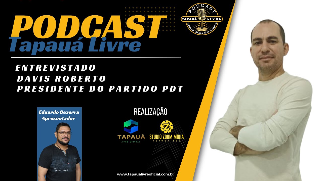 PODCAST TAPAUÁ LIVRE - ENTREVISTA COM DAVIS ROBERTO PROGRAMA - #015 - YouTube
