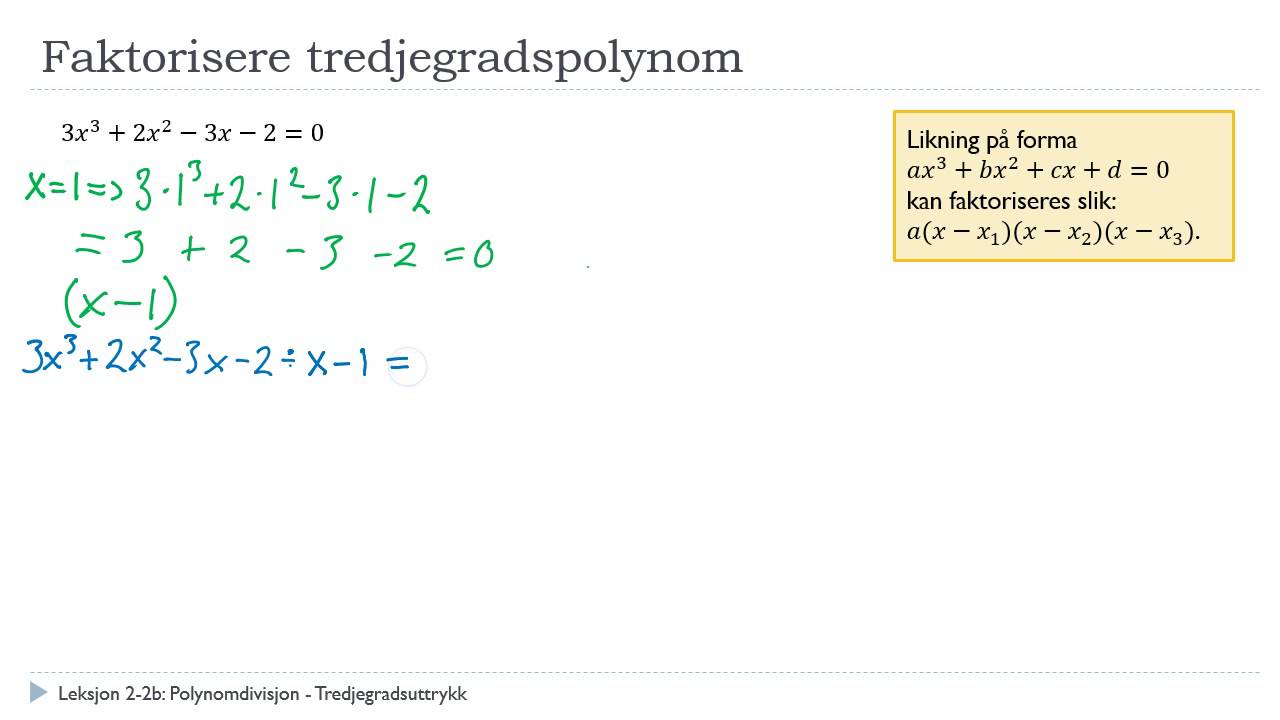 S2 - #2-2b - Polynomdivisjon, tredjegradsuttrykk - YouTube