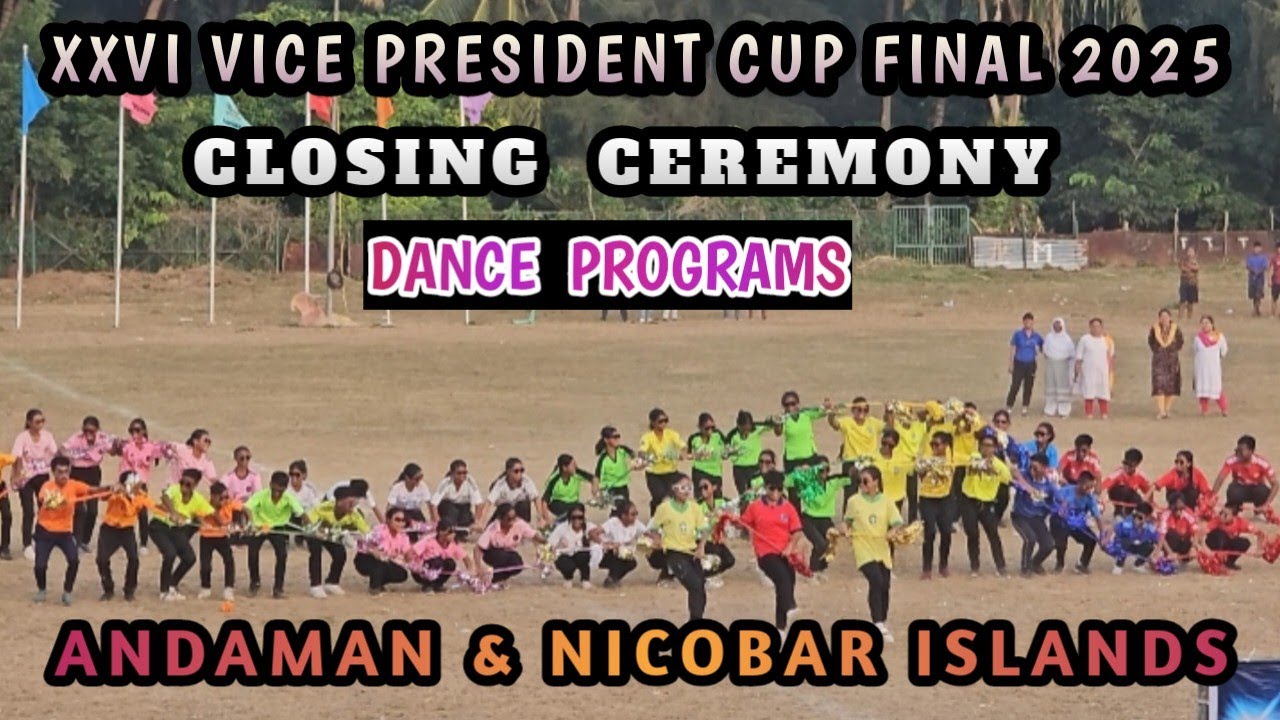 CLOSING CEREMONY of VICE PRESIDENT OF INDIA CUP 2025 ⚽ || Dance Program - YouTube