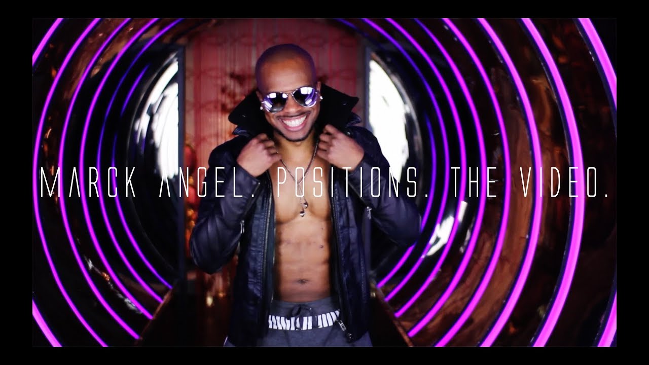 Marck Angel - Positions [feat. Kaoz] (Official Music Video) - YouTube