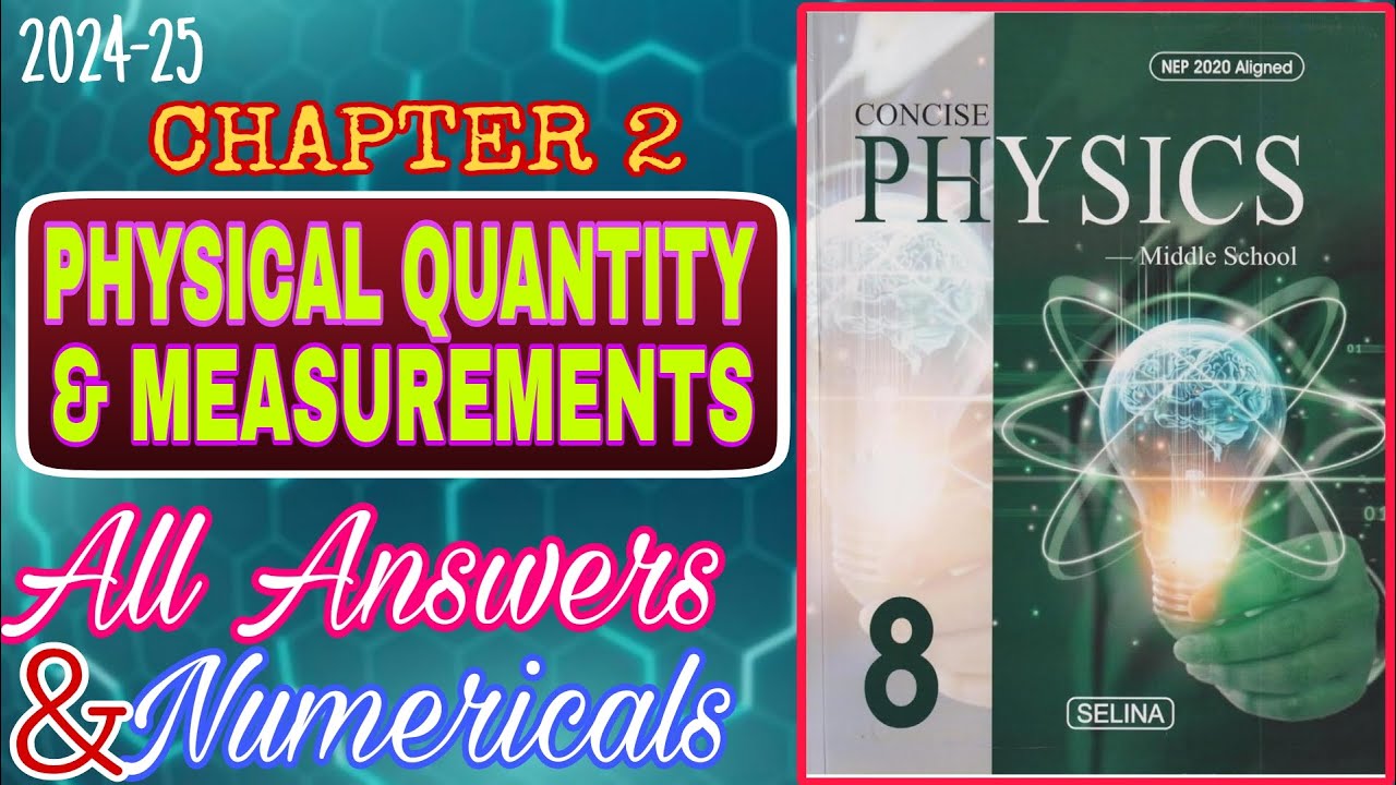 Physical Quantity and Measurements | Class 8 Physics Chapter 2 ...