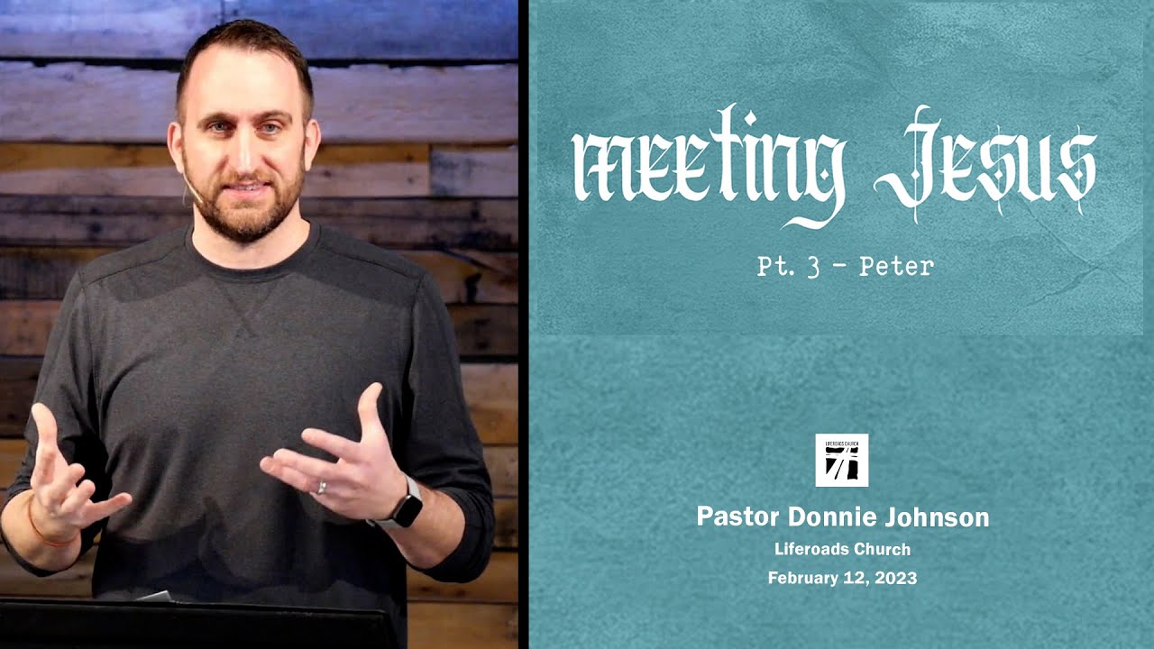 Meeting Jesus, Pt. 3 - Peter - YouTube