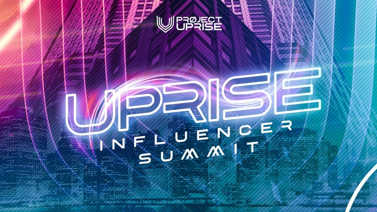 Project Uprise Influencer Summit Day 1 - YouTube