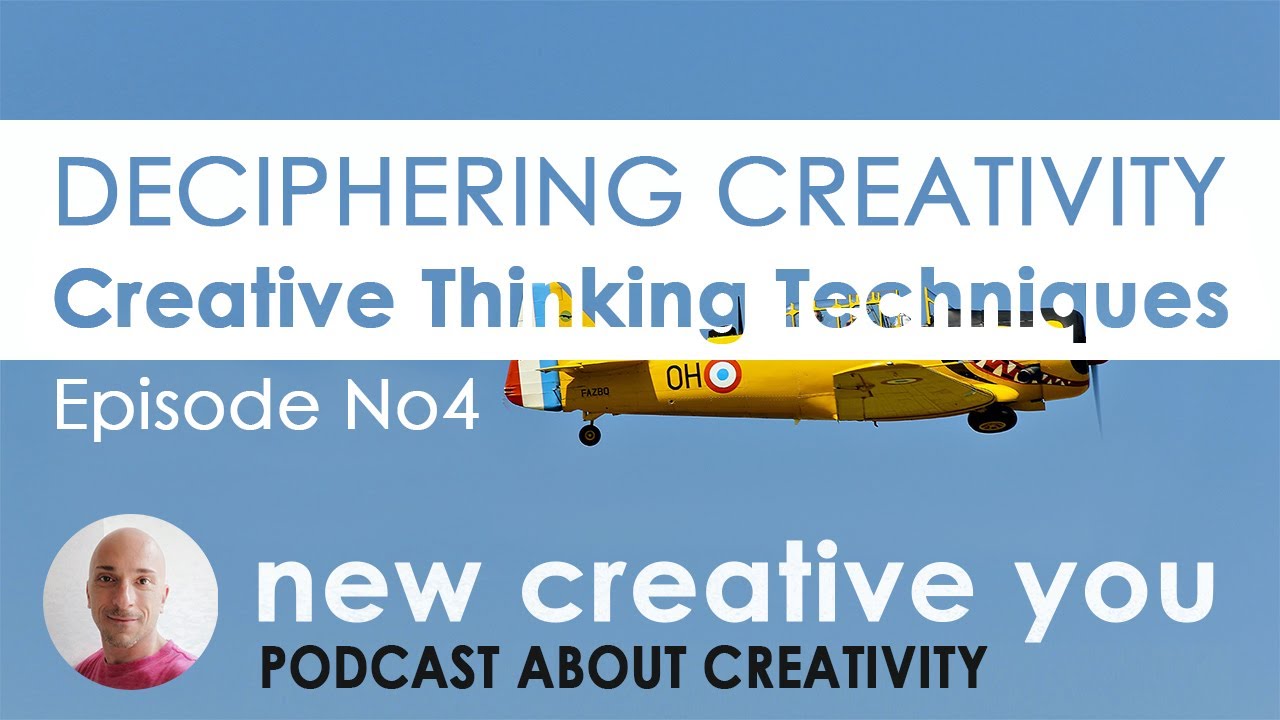 Creative Thinking Techniques - YouTube
