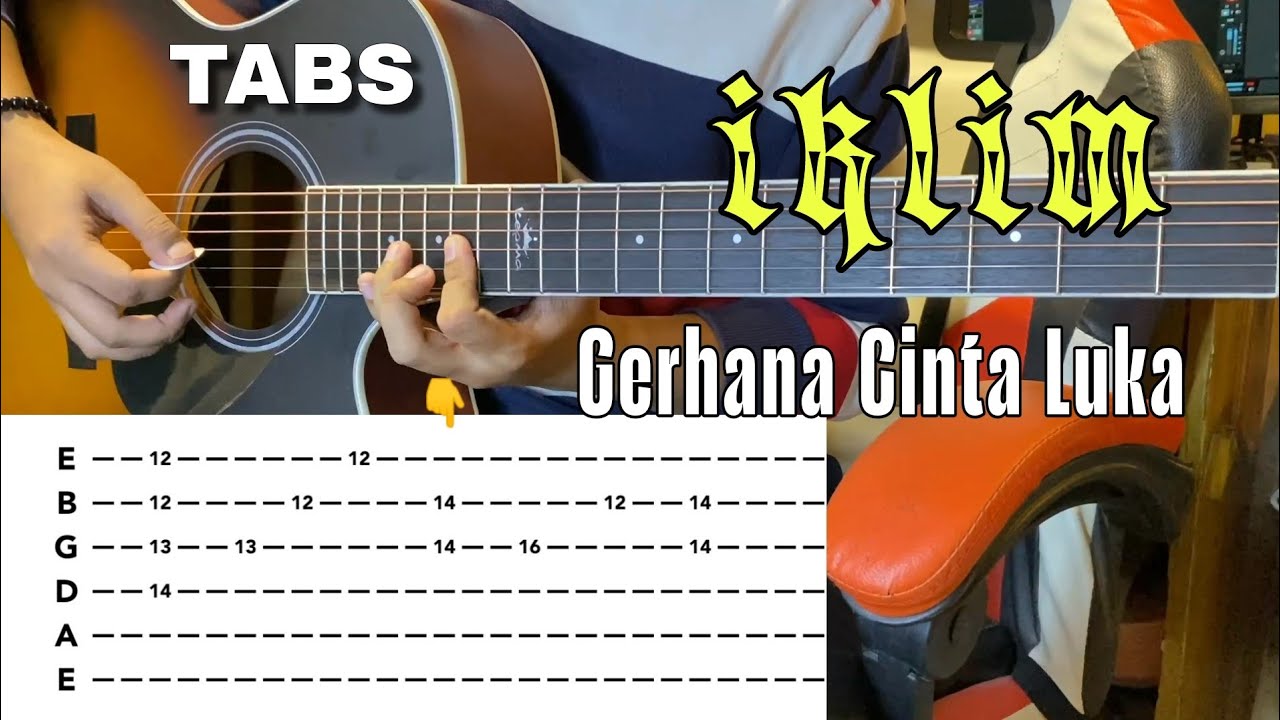 IKLIM - Gerhana Cinta Luka (Acoustic Version) Tutorial Slow With TAB ...
