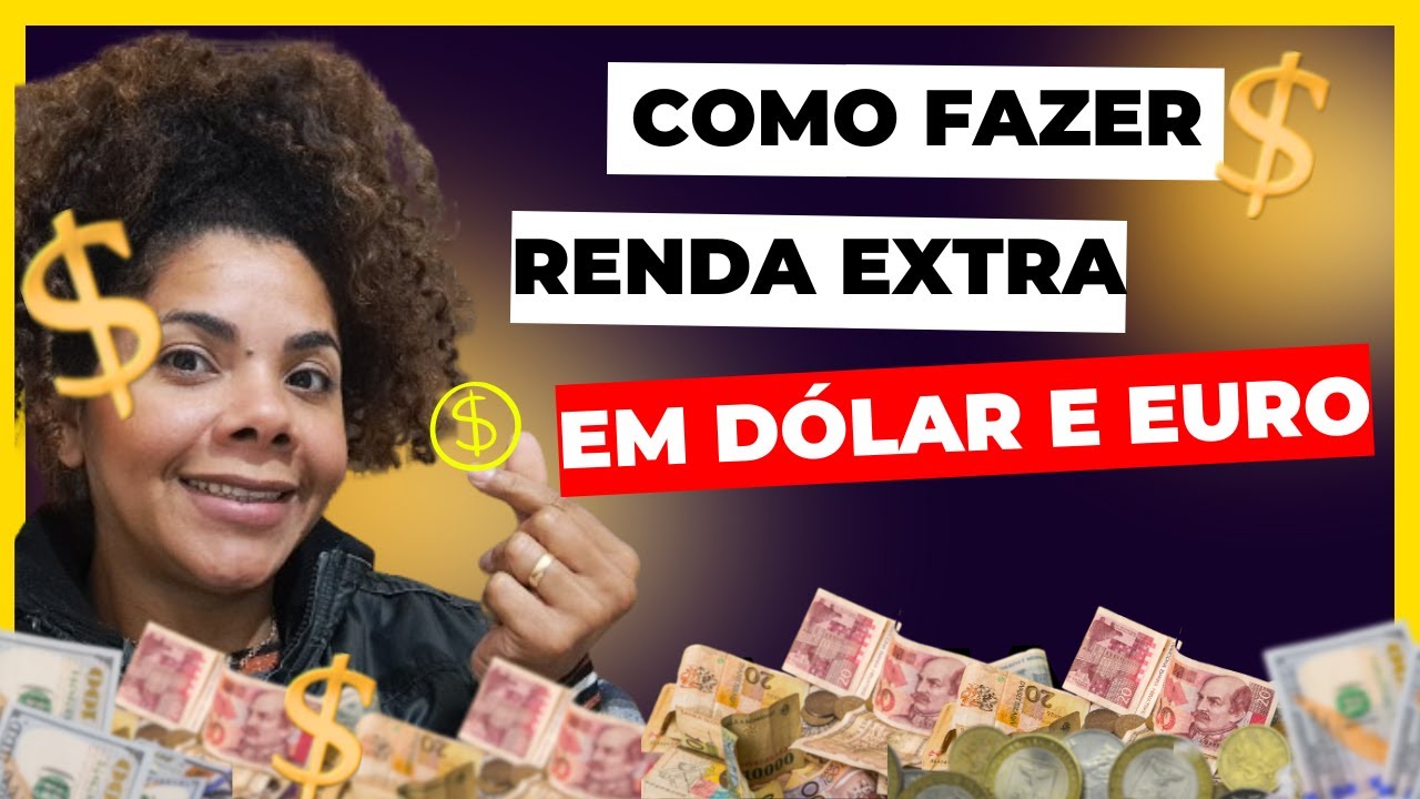 RENDA EXTRA EM DÓLAR E EURO TRABALHANDO 2 HORAS POR DIA# ...