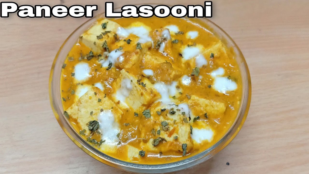 Paneer Lasooni recipe | restraunt style paneer Lasooni at home | masala ...